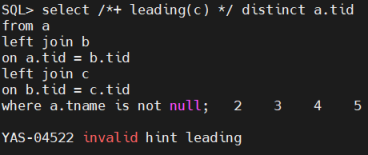 【YashanDB 知识库】使用 leading hint 调整 SQL 执行计划后报错 YAS-04522 invalid hint leading-腾讯云开发者社区-腾讯云