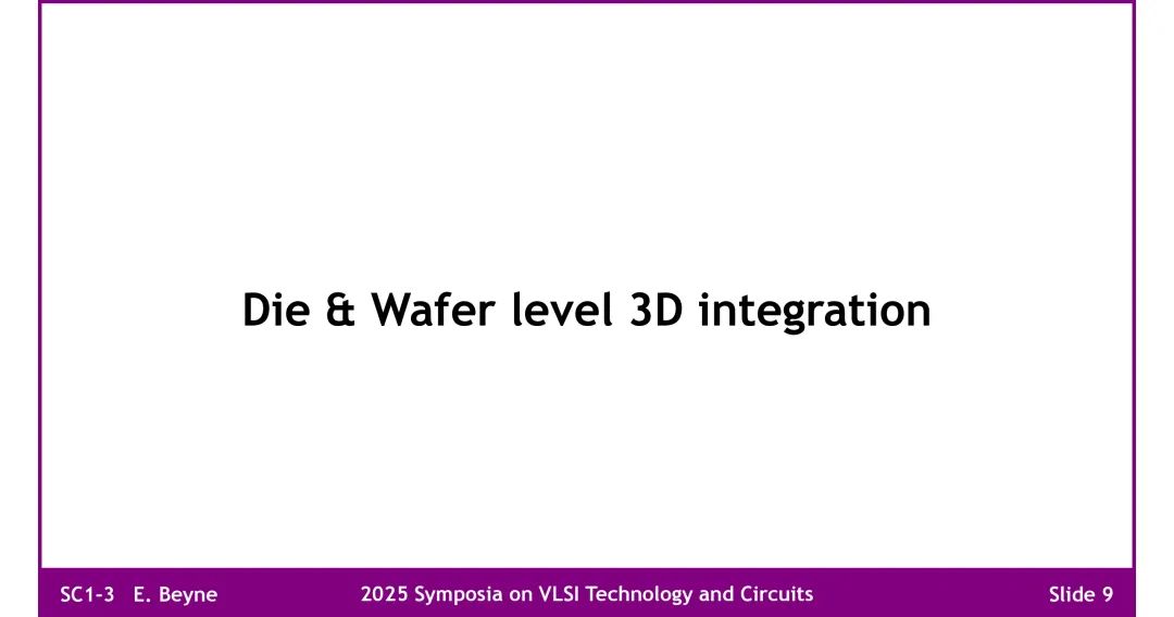 VLSI 2025 imec短课：2.5D/3D集成技术现状、核心突破与未来路线图-腾讯云开发者社区-腾讯云