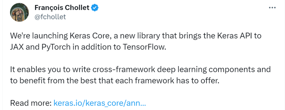 Keras 3.0预览版迎来重大更新：适用于TensorFlow、JAX和PyTorch-腾讯云开发者社区-腾讯云