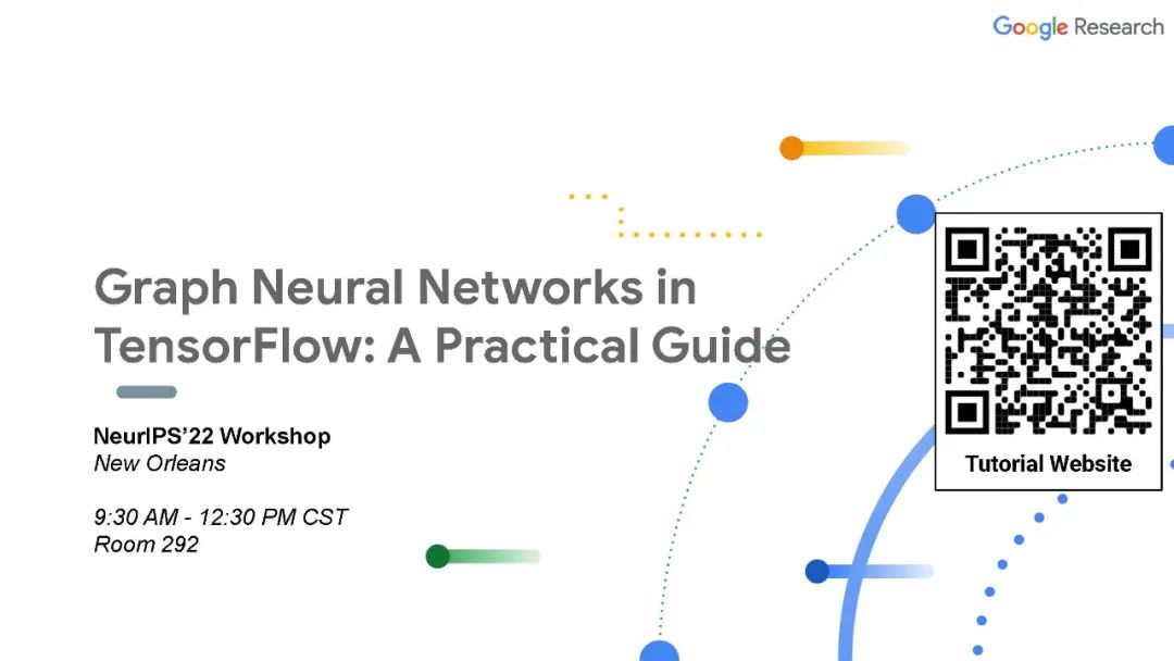 【NeurIPS'22教程】图神经网络TensorFlow实战指南，128页ppt-腾讯云开发者社区-腾讯云