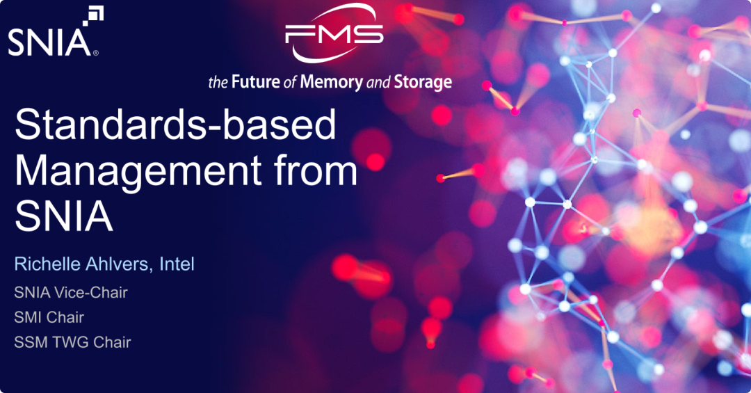 SNIA：未来存储接口、协议的管理方式-腾讯云开发者社区-腾讯云