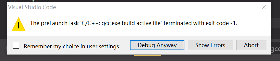 在调试C程序时，我遇到了这样的错误: preLaunchTask 'C/C++:gcc.exe构建活动文件‘以退出代码-1结尾-腾讯云开发者 ...